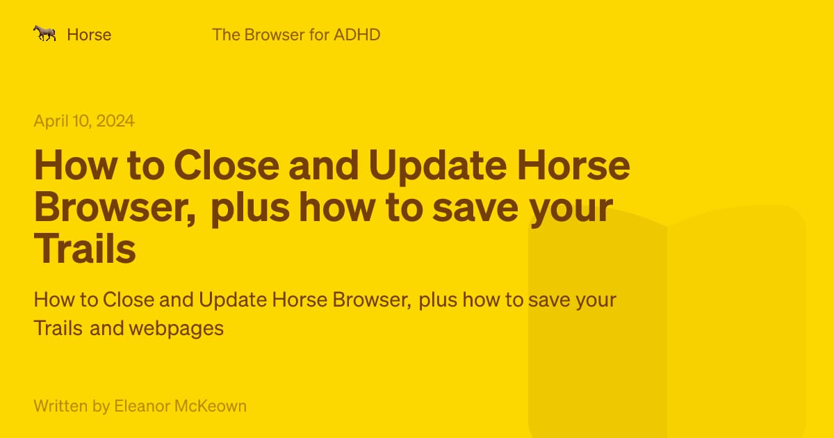 How to Close and Update Horse Browser, plus how to save your Trails ...