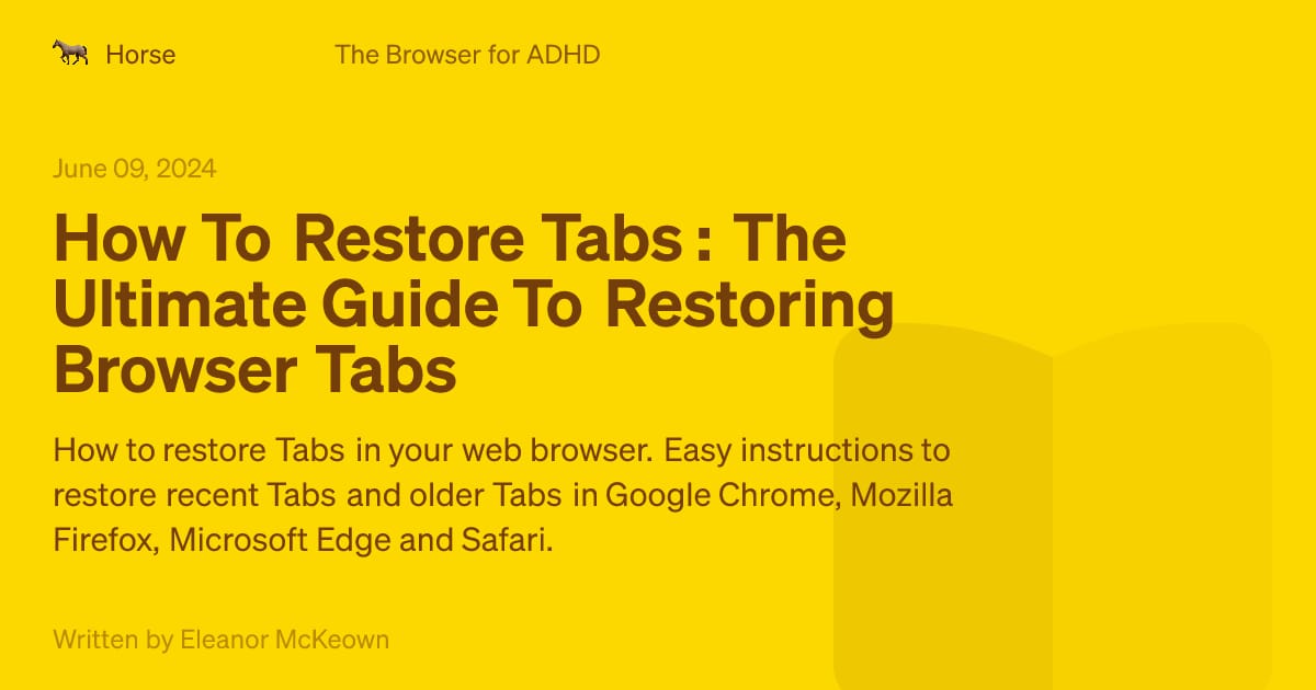 How To Restore Tabs : The Ultimate Guide To Restoring Browser Tabs ...